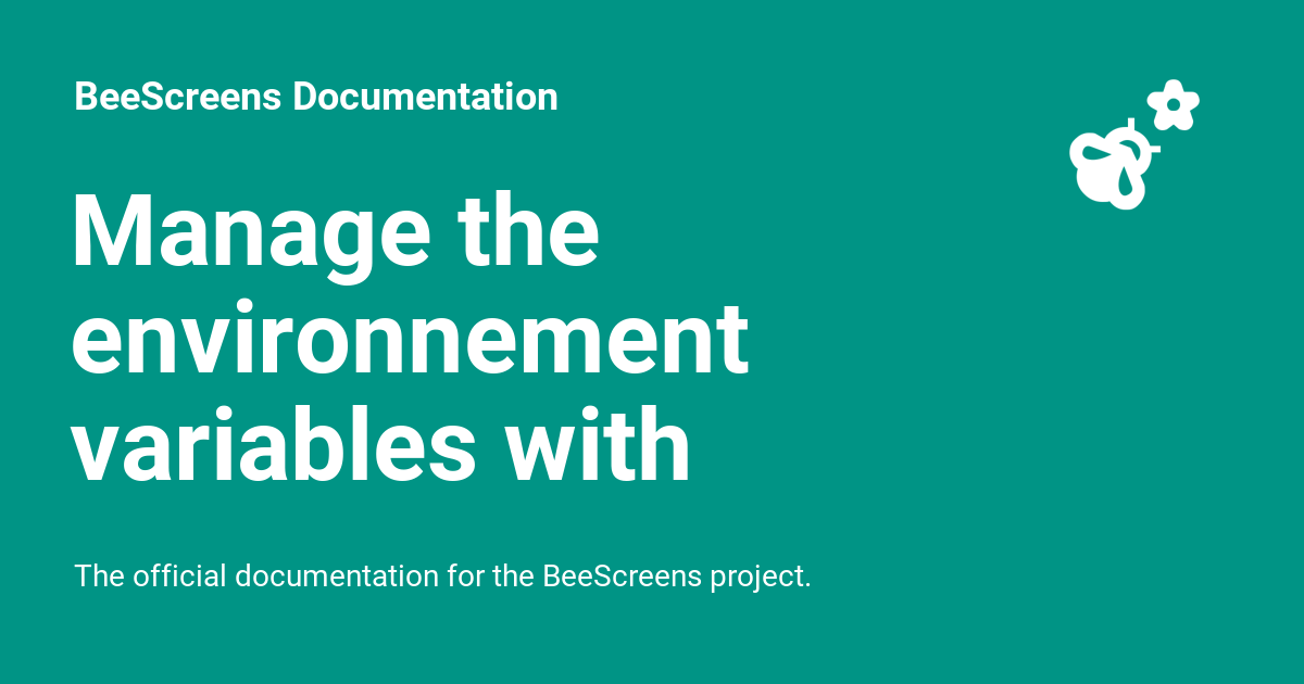 Manage The Environnement Variables With Dotenv Beescreens Documentation 8778